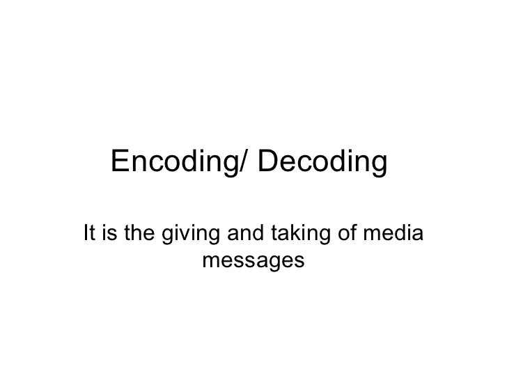 Encoding and decoding