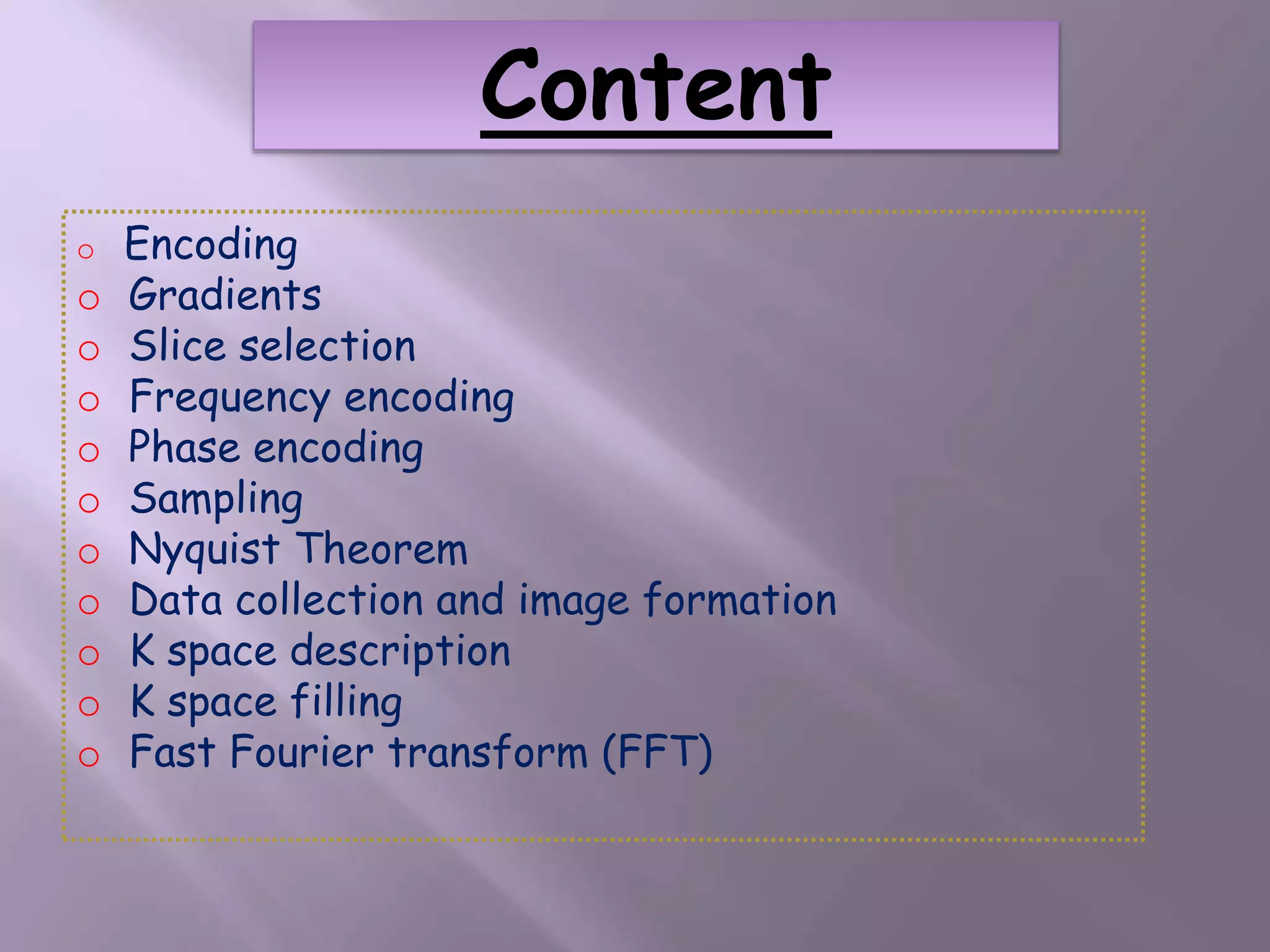Encoding and image formation | PPTX