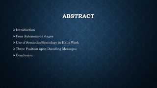 Encoding & decoding by Hall.pptx