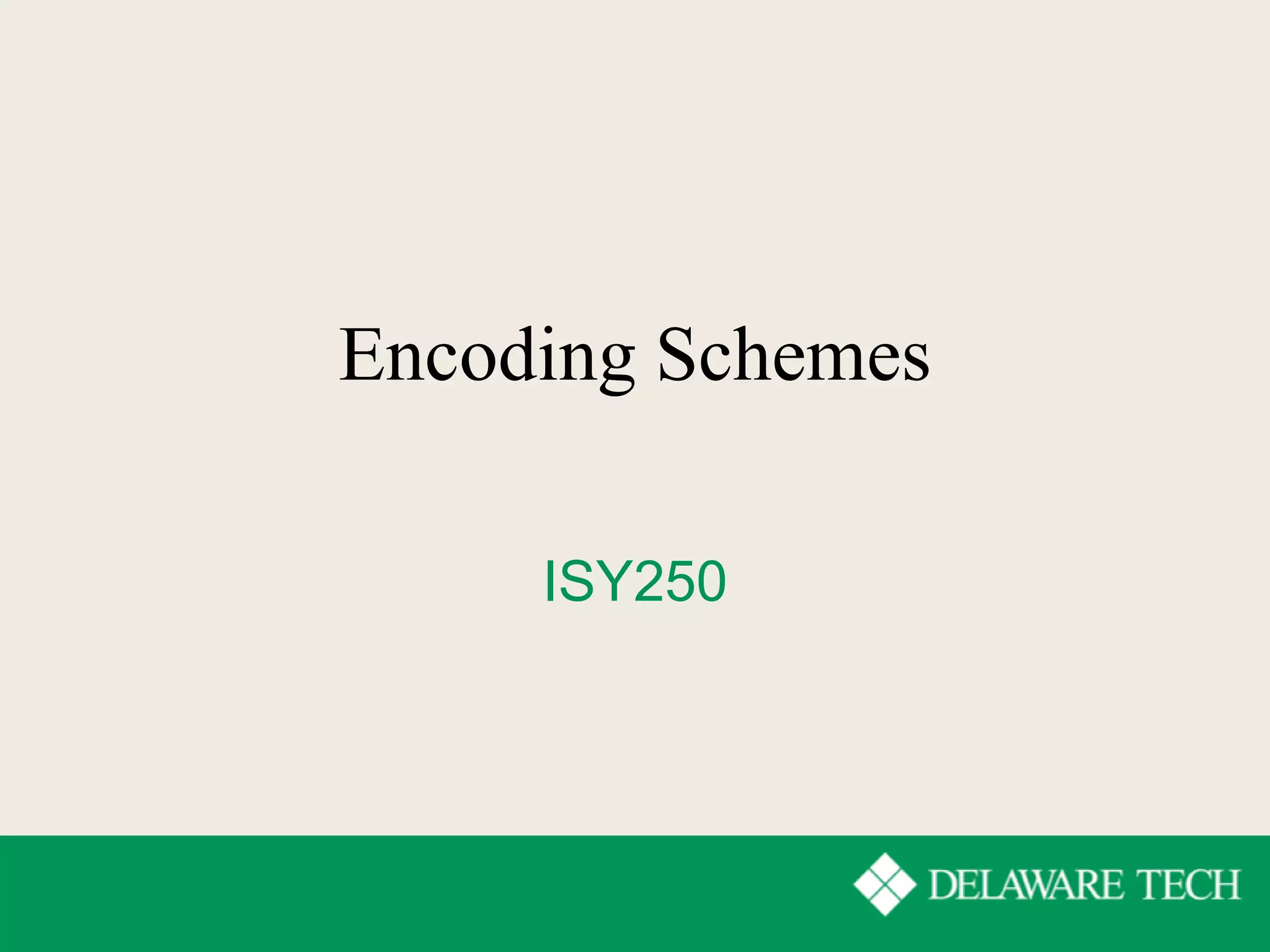 Encoding Schemes | PPTX