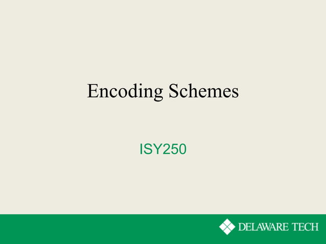 Encoding Schemes | PPTX