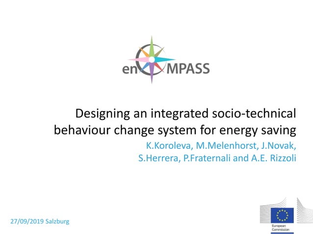 Designing an integrated socio-technical behaviour change system for energy saving | PPT