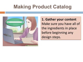 HOW TO MAKE A GOOD CATALOG | PPTX