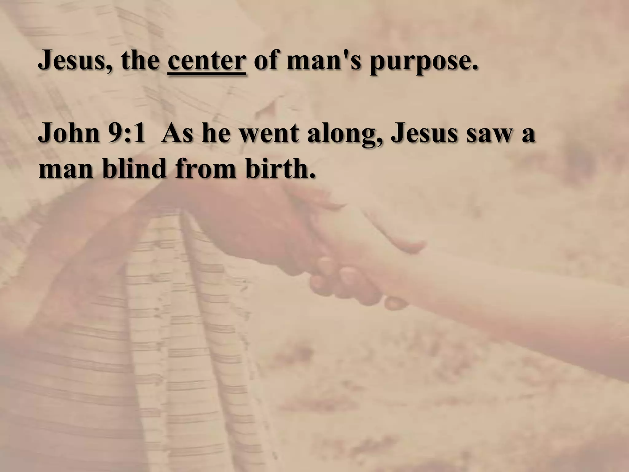 The Man Born Blind | PPTX