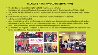Encourage activity training packages | PPT