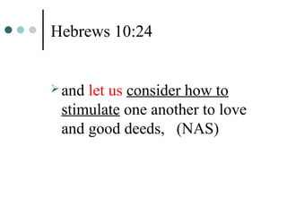 Encourage One Another ~ "Let Us" | PPT