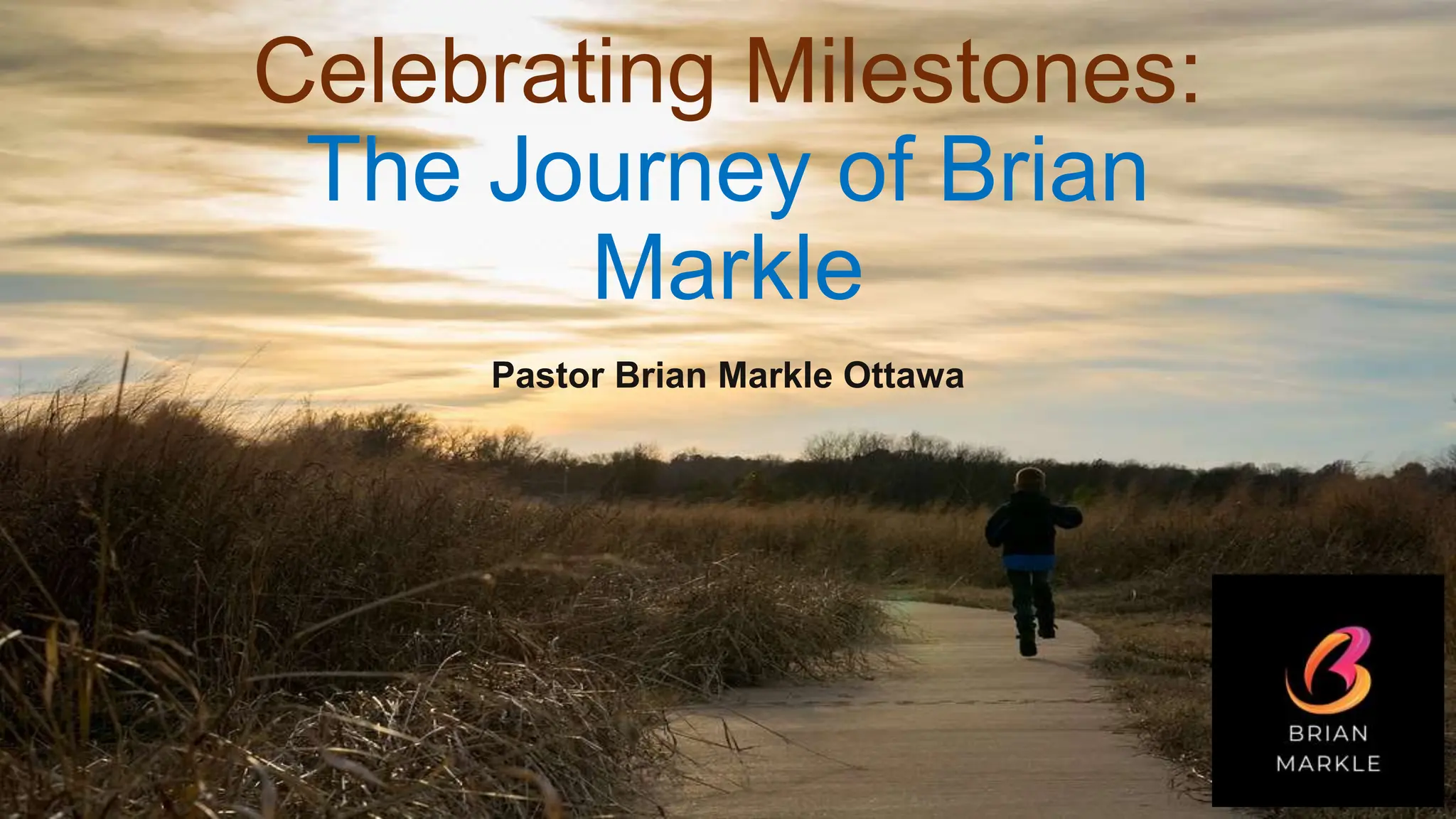 Encouraging Communities: Pastor Brian Markle's Inspiring Journey in Ottawa | PPT