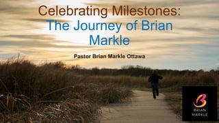 Encouraging Communities: Pastor Brian Markle's Inspiring Journey in ...