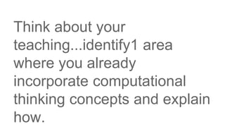 Encouraging computational thinking in the primary classroom | PPT