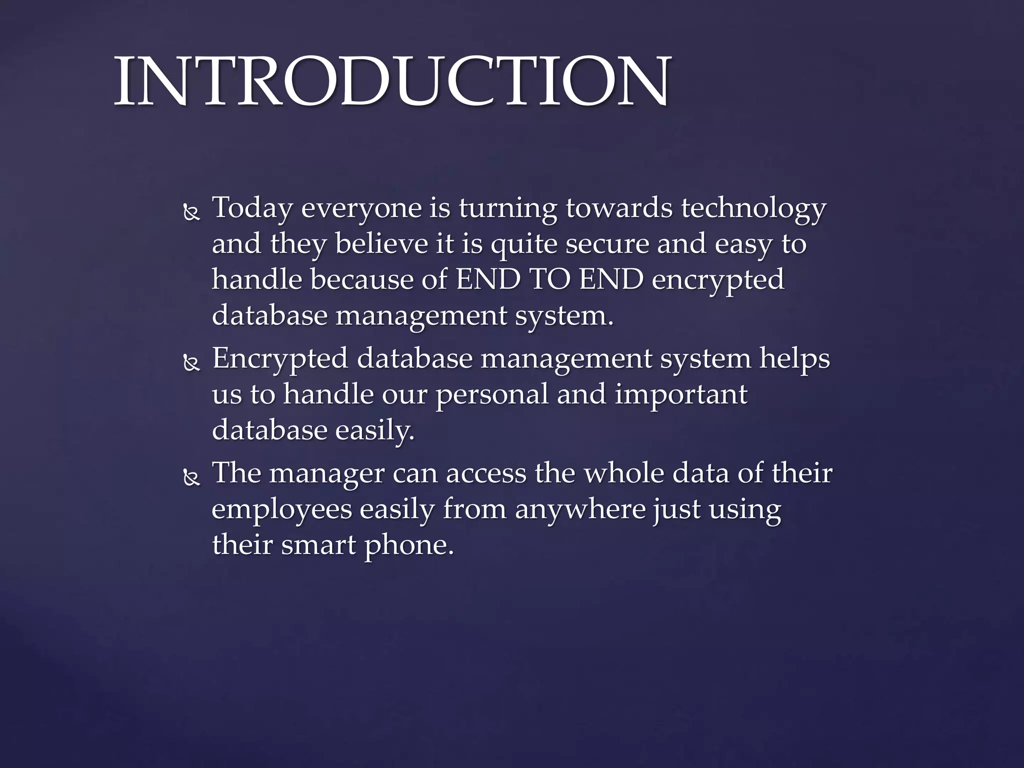 Encrypted database management system | PPTX | Databases | Computer Software and Applications