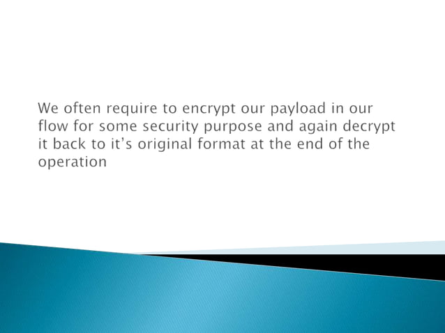 Encrypting/Decrypting mule | PPT