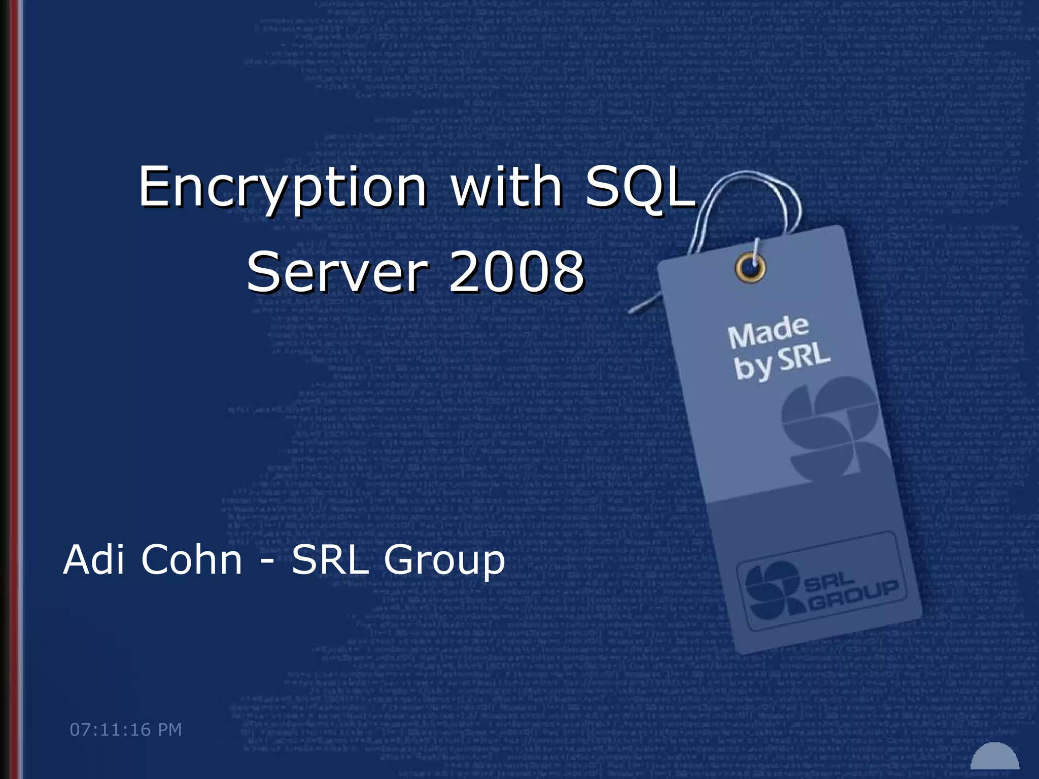 SQL Server Encryption - Adi Cohn | PPT