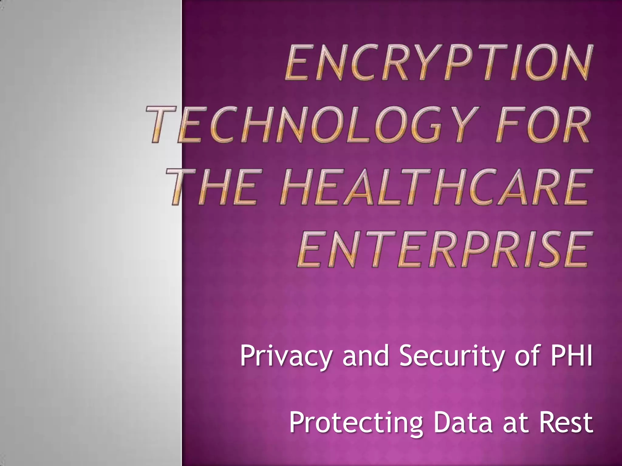 Encryption Solutions for Healthcare | PPT