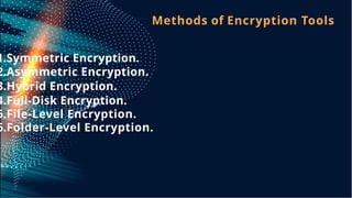 A presentation on Encryption Tools-2.pptx