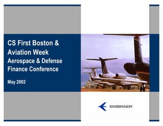 2002* Csfb & Aviation Week Aerospace & Defense Finance Conference | PPT