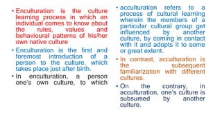 encultration and accultration | PPTX