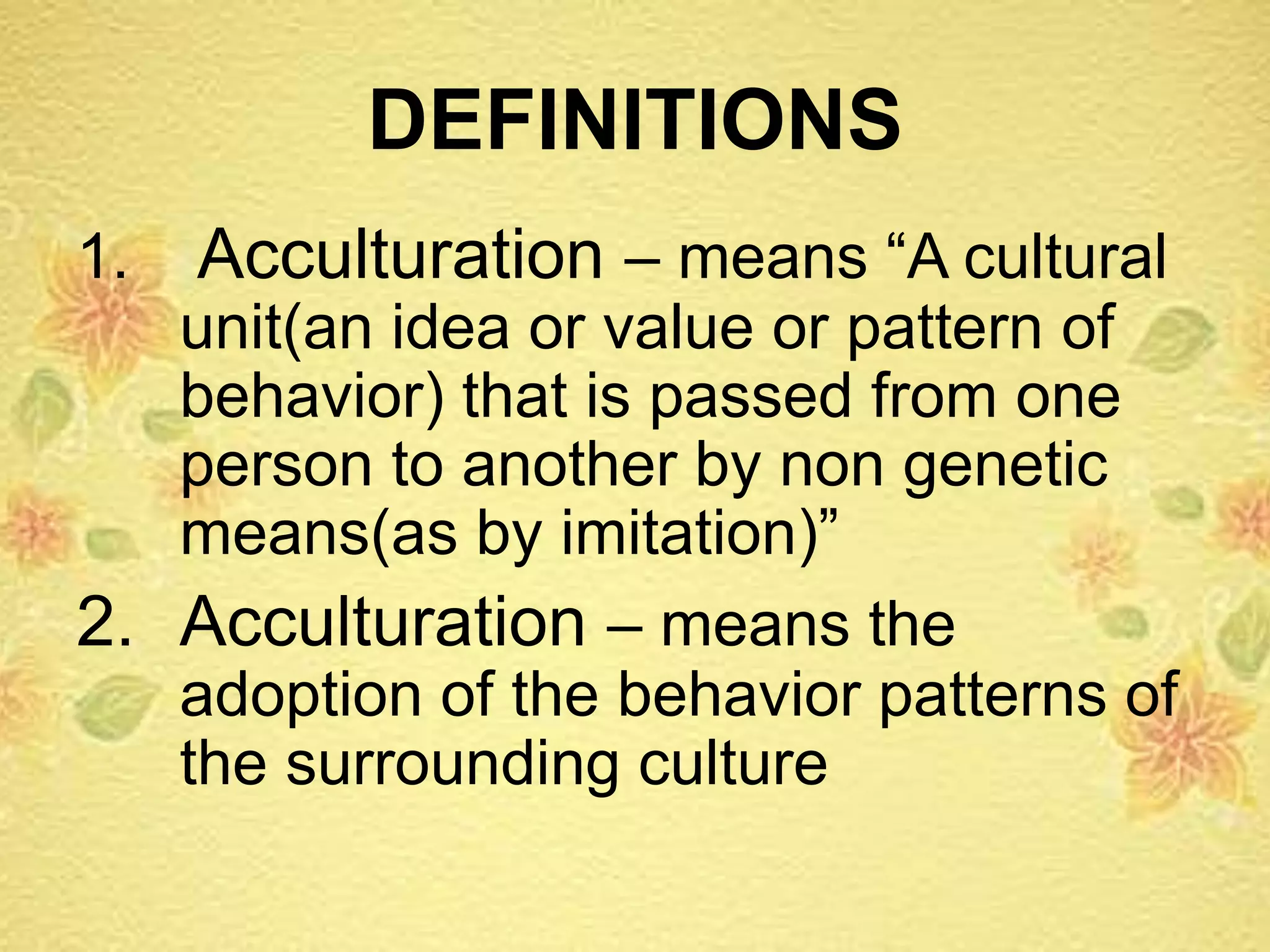 Enculturation And Acculturation Pptx