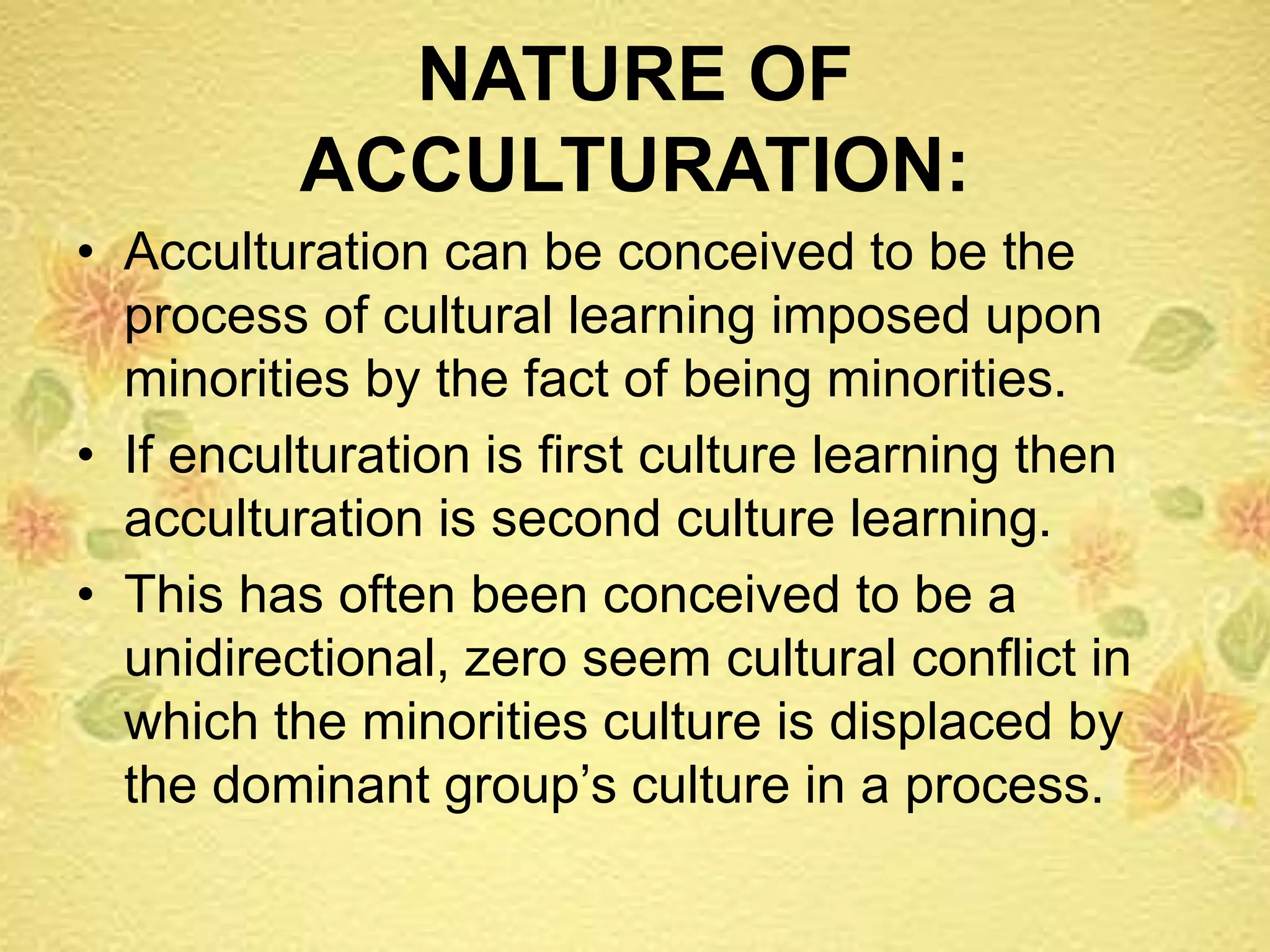 Enculturation and acculturation | PPTX