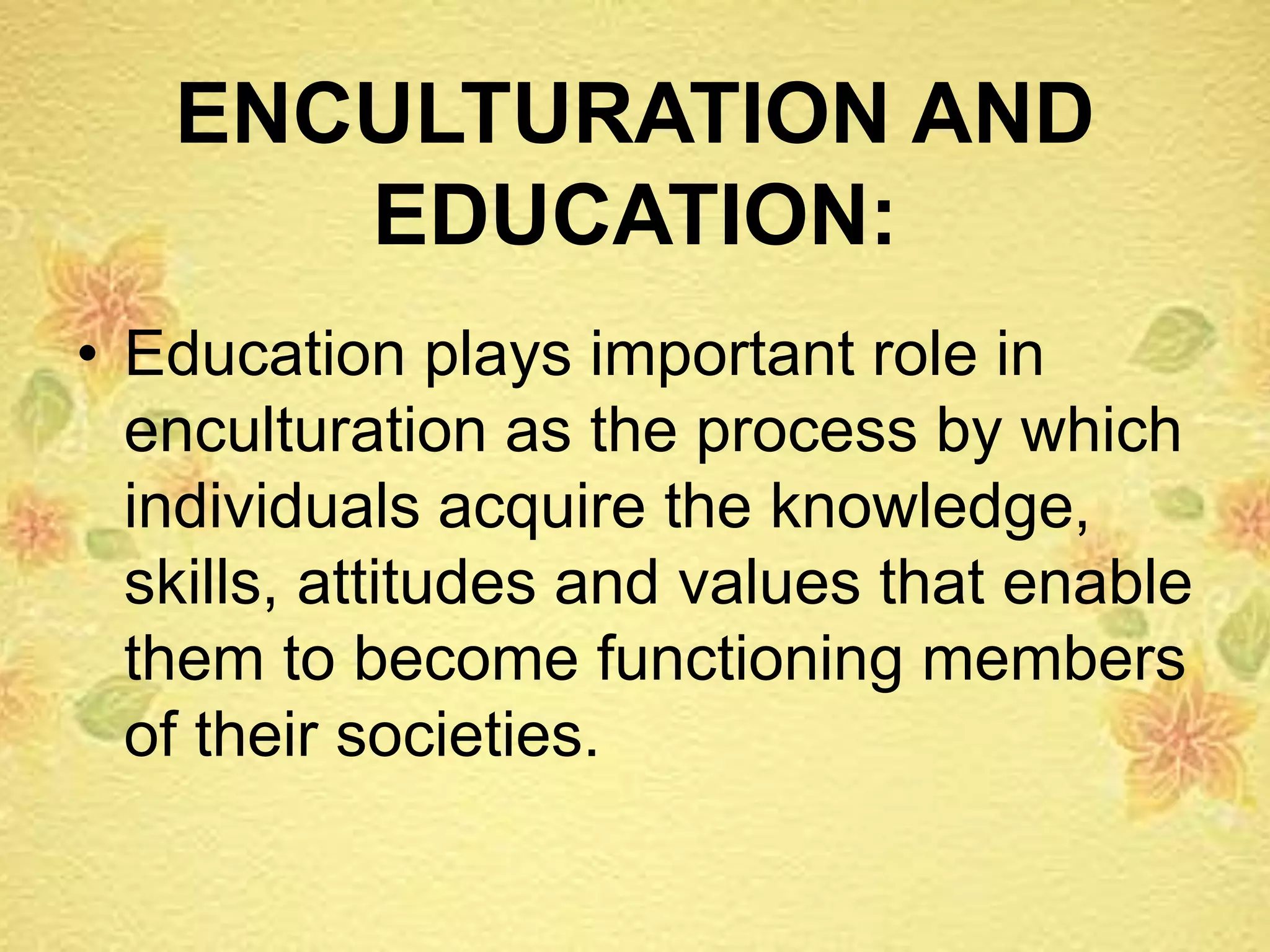 Enculturation and acculturation | PPTX