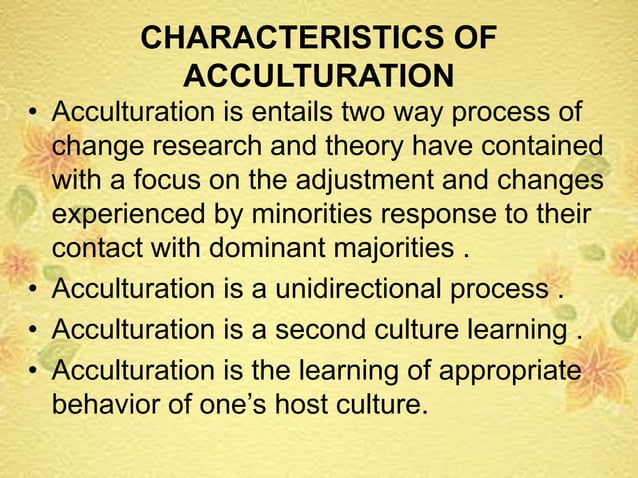 Enculturation and acculturation | PPTX