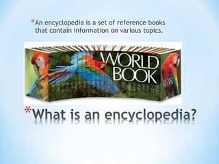 Encyclopedia | PPT
