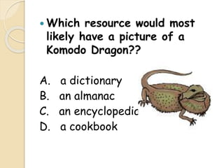 Encyclopedia,almanac,atlas | PPTX