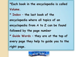 Encyclopedia,almanac,atlas | PPTX