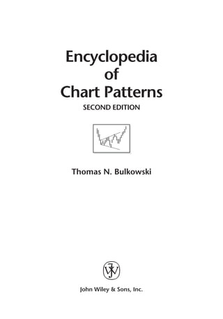 Encyclopedia_of_Chart_Patterns_2005_-_Thomas_Bulkowski.pdf