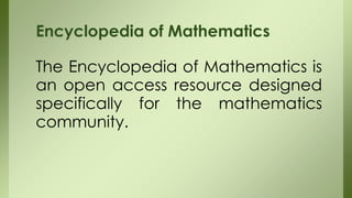Encyclopedia of mathematics | PPTX