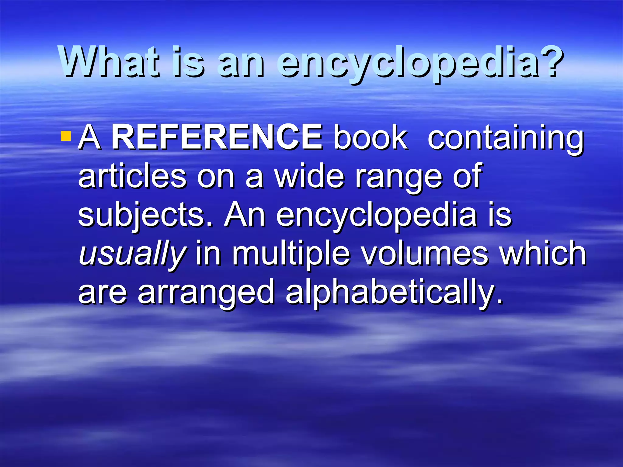 Encyclopedias | PPT