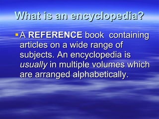 Encyclopedias | PPT