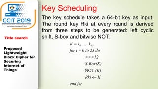 Proposed Lightweight Block Cipher Algorithm for Securing Internet of Things | PPT