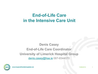 'End of Life Care in the Intensive Care Unit (ICU)' (Presentation from ...
