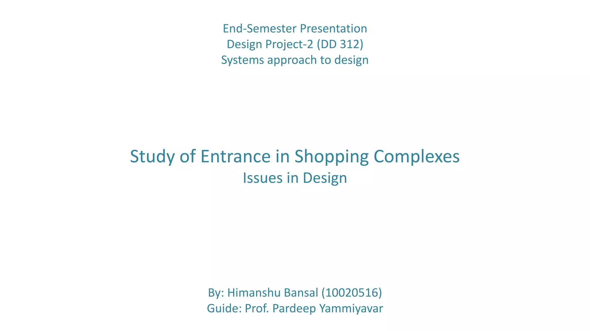 Shopping Mall Entrance Design | PPTX