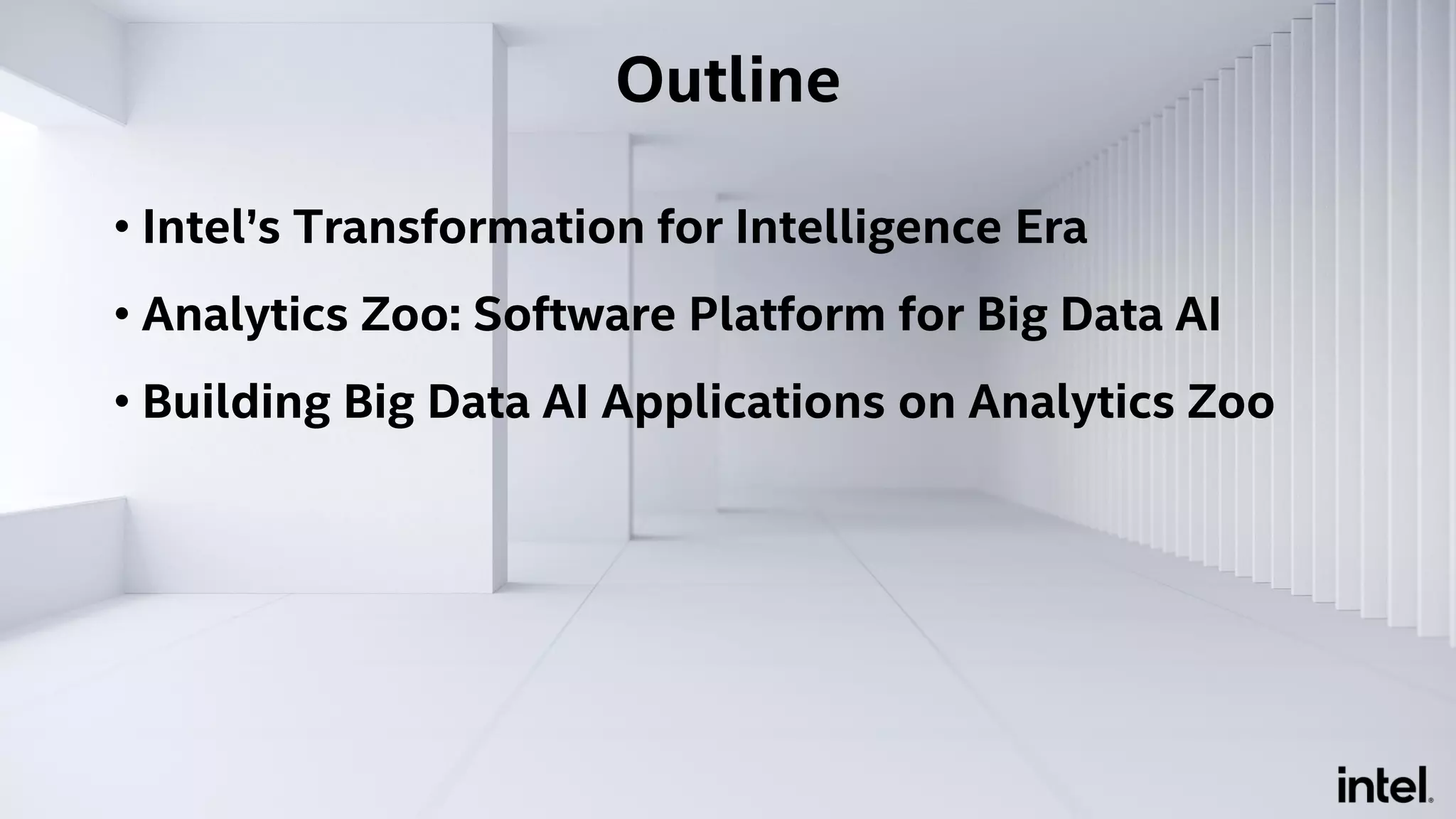 End-to-End Big Data AI with Analytics Zoo | PPT