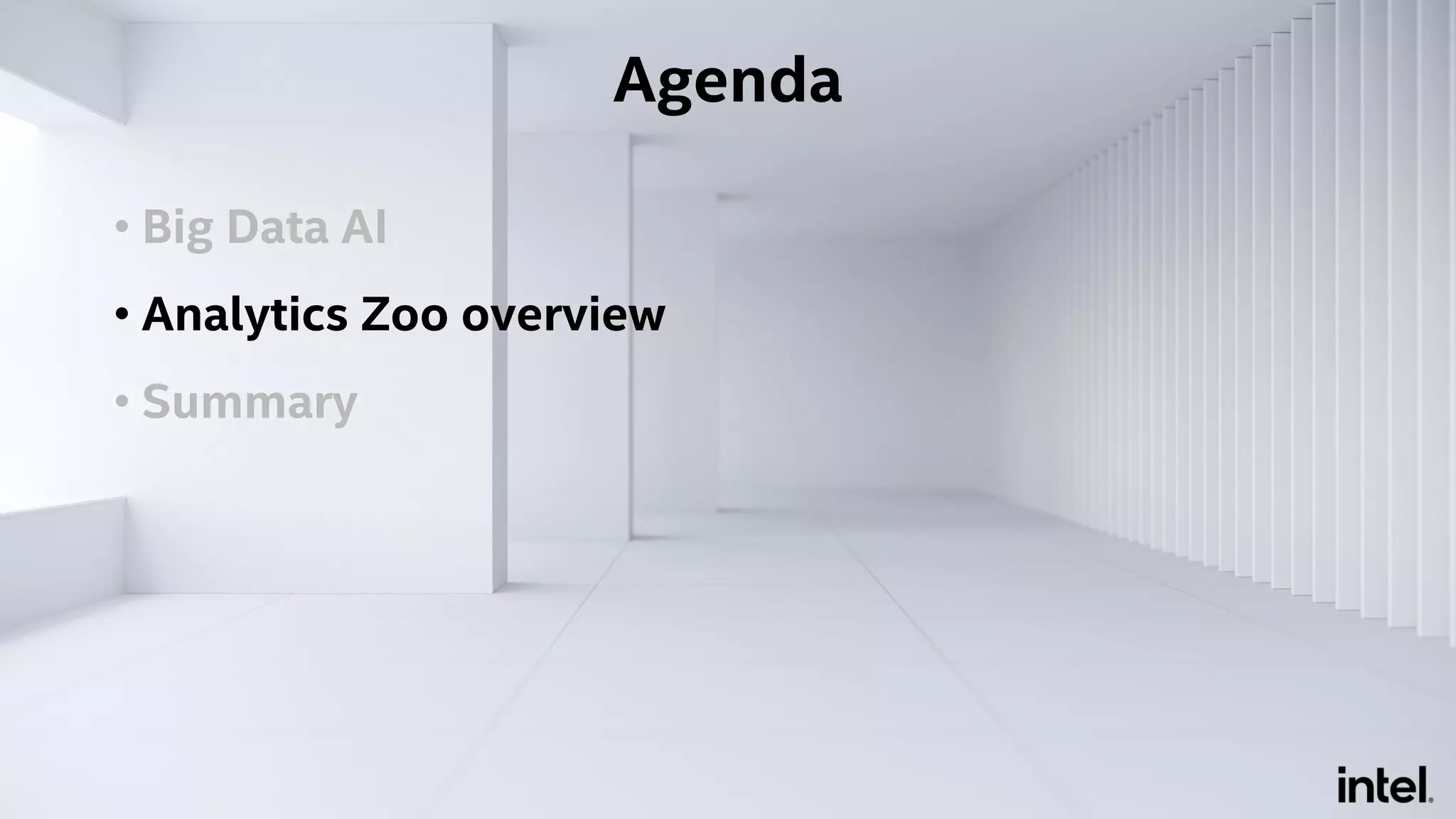 End-to-End Big Data AI with Analytics Zoo | PPT