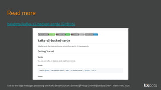 End to-end large messages processing with Kafka Streams & Kafka Connect | PPT