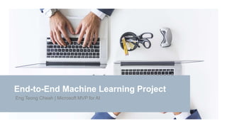 End-to-End Machine Learning Project | PPTX