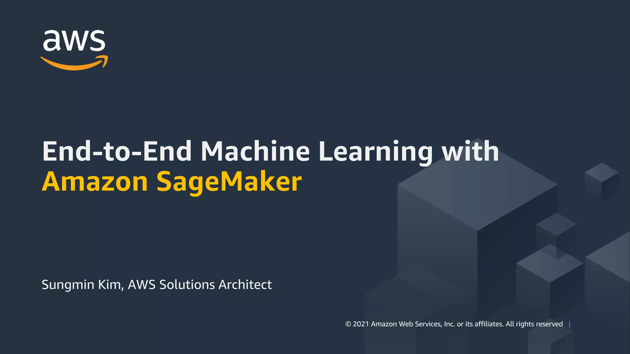 End-to-End Machine Learning with Amazon SageMaker | PPT