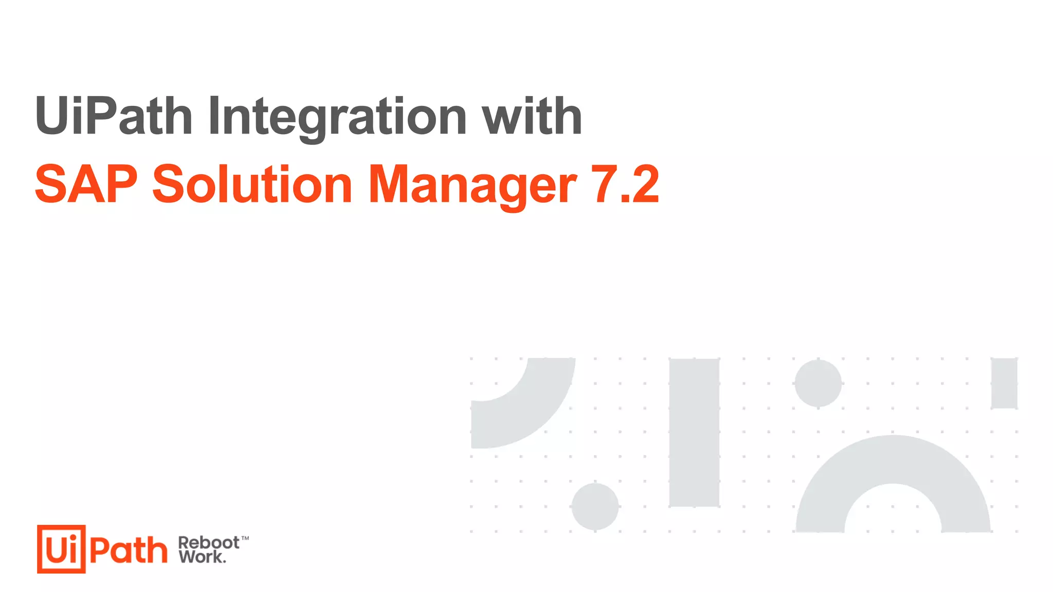 End-to-End SAP business process and test automation with UiPath | PPT