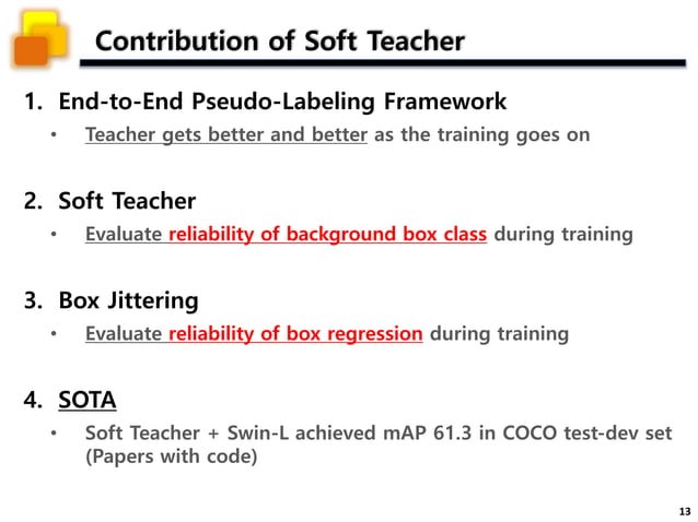 End To End Semi Supervised Object Detection With Soft Teacher Ver 1 0