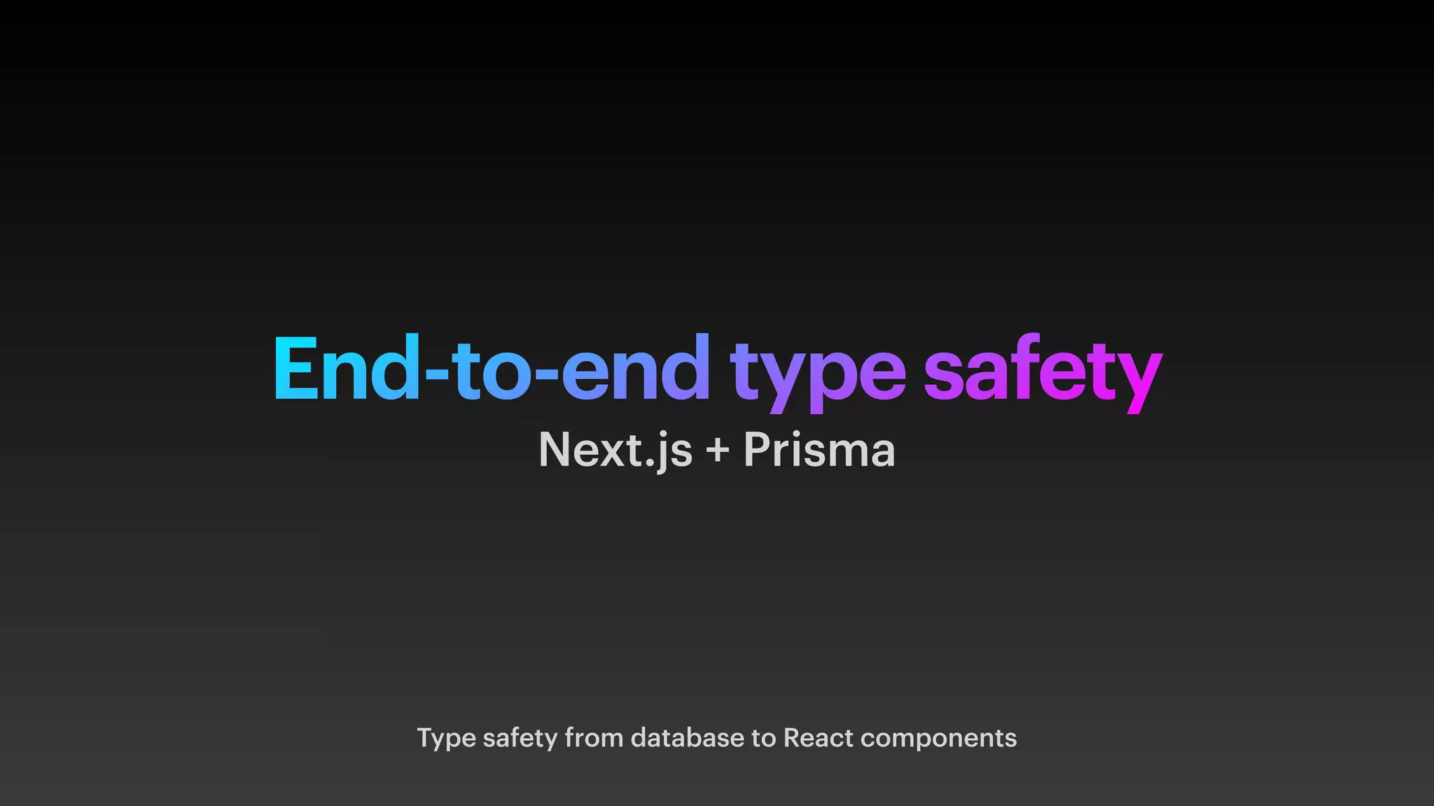 End to-end type safety | PPT
