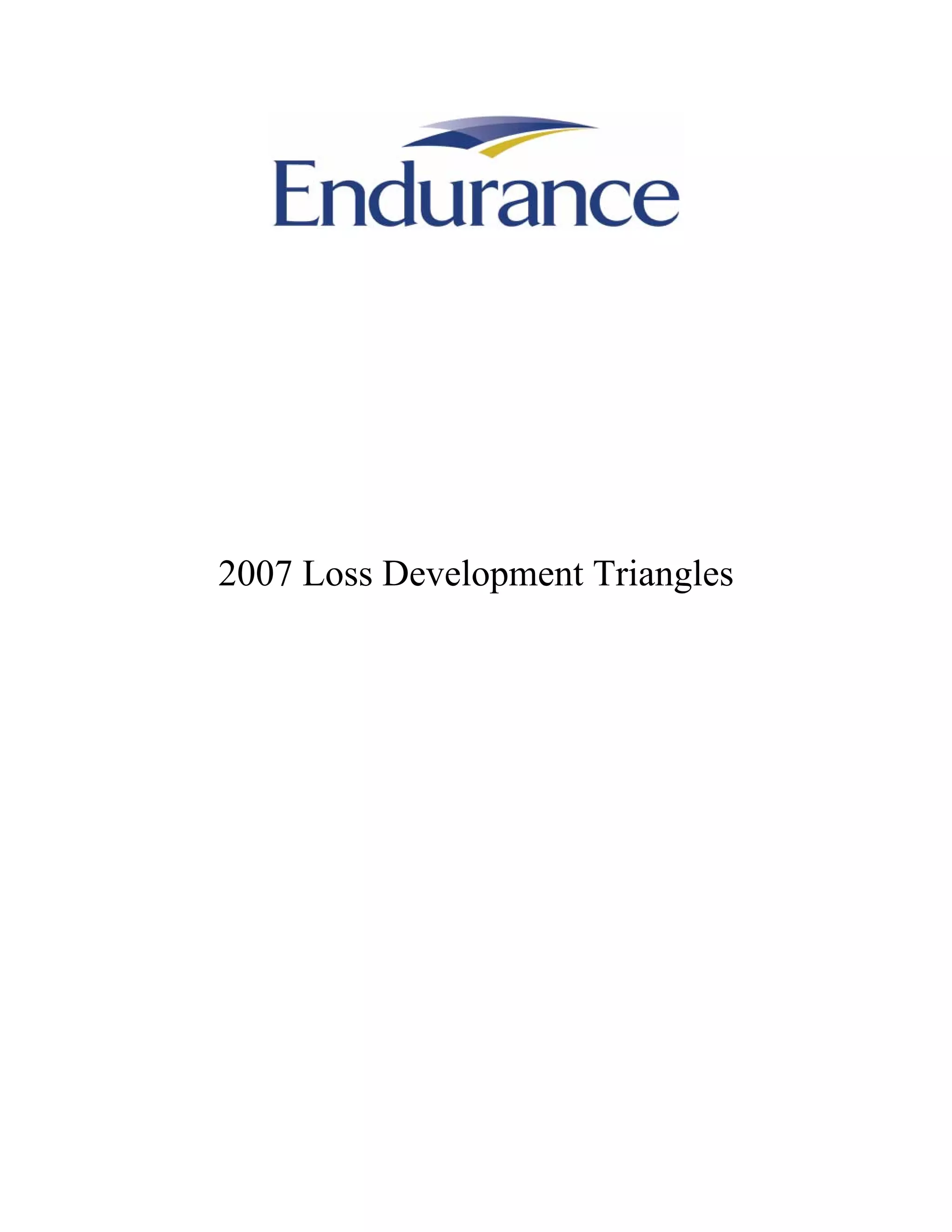 END2007_Loss_Development_Triangles.pdf | Insurance | Personal Finance