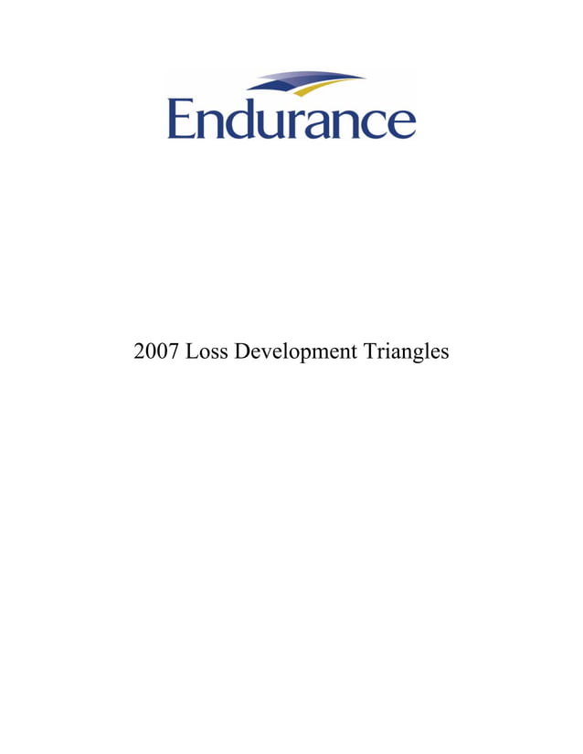 END2007_Loss_Development_Triangles.pdf | Insurance | Personal Finance