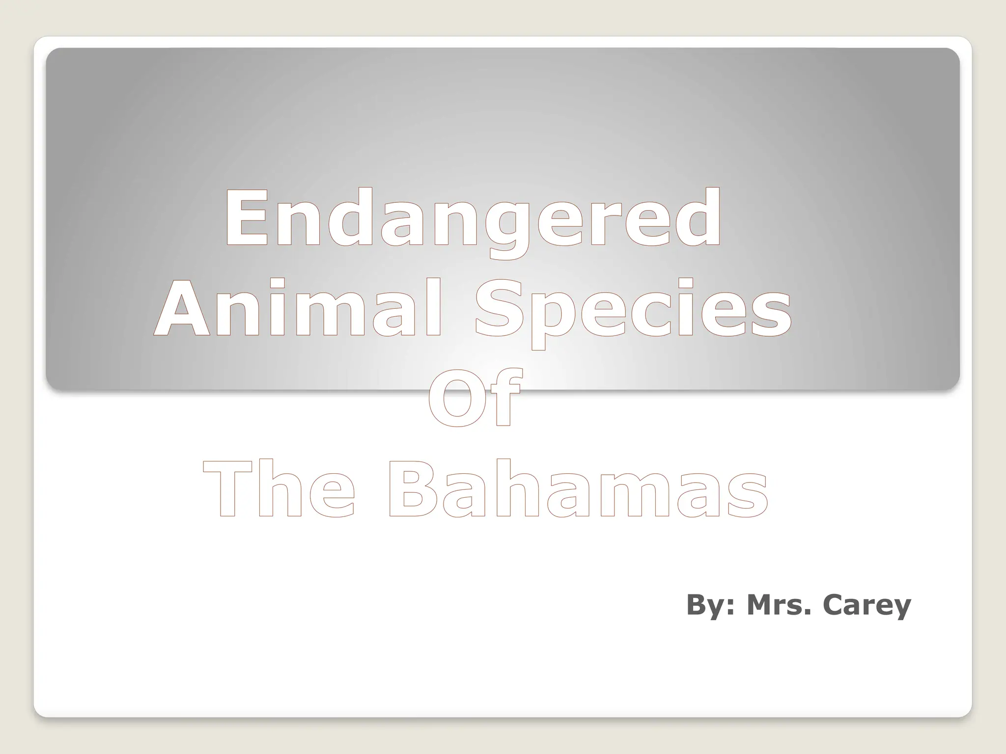 Endangered Species PowerPoint Presentation | PPTX