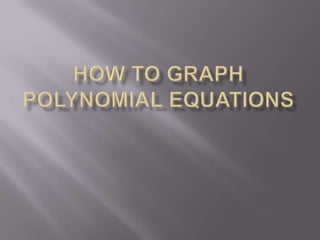 Graphing Polynomials | PPTX | Science