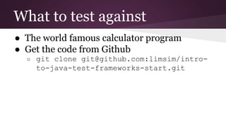 Intro to java test frameworks | PPT