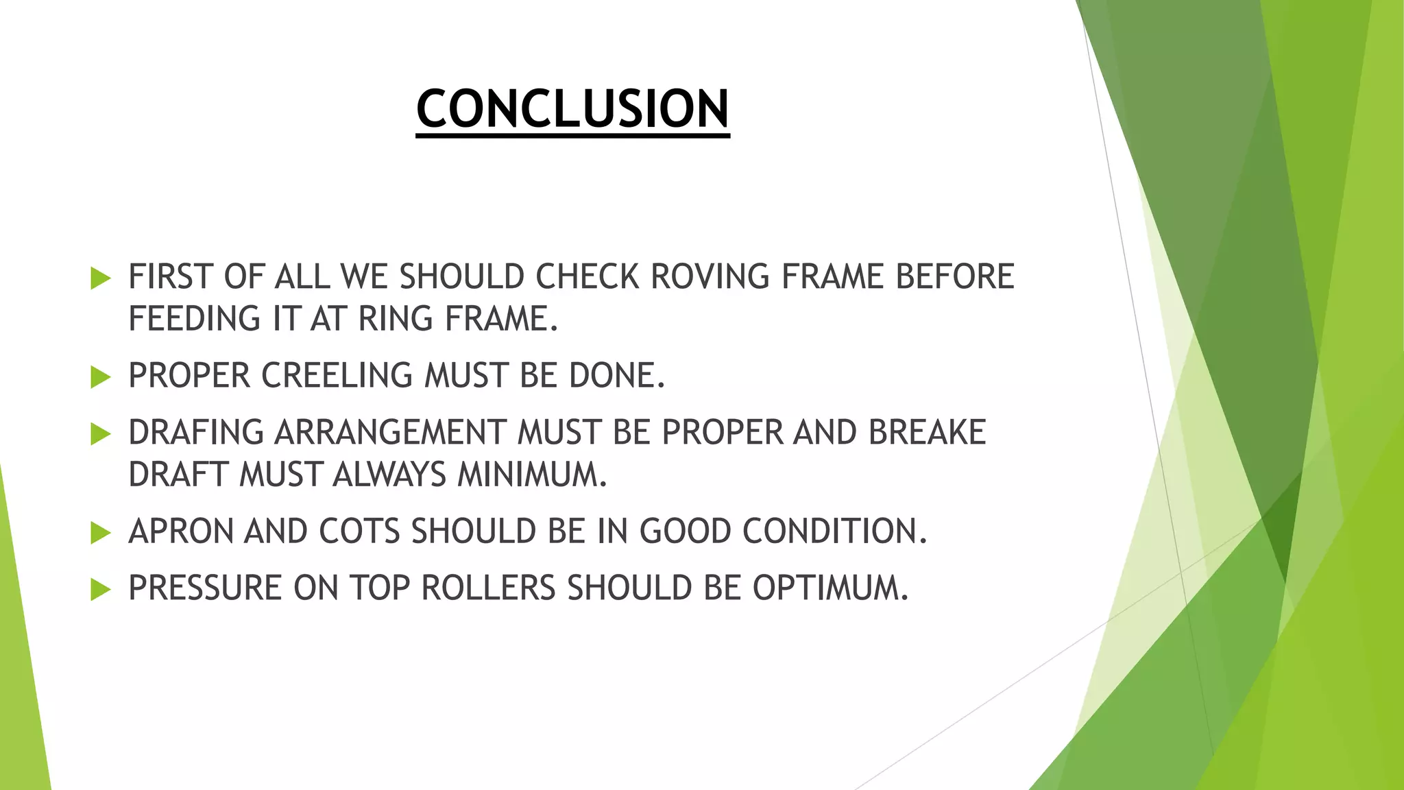 End breakage at ring frame. Ring frame machine breakage | PPTX