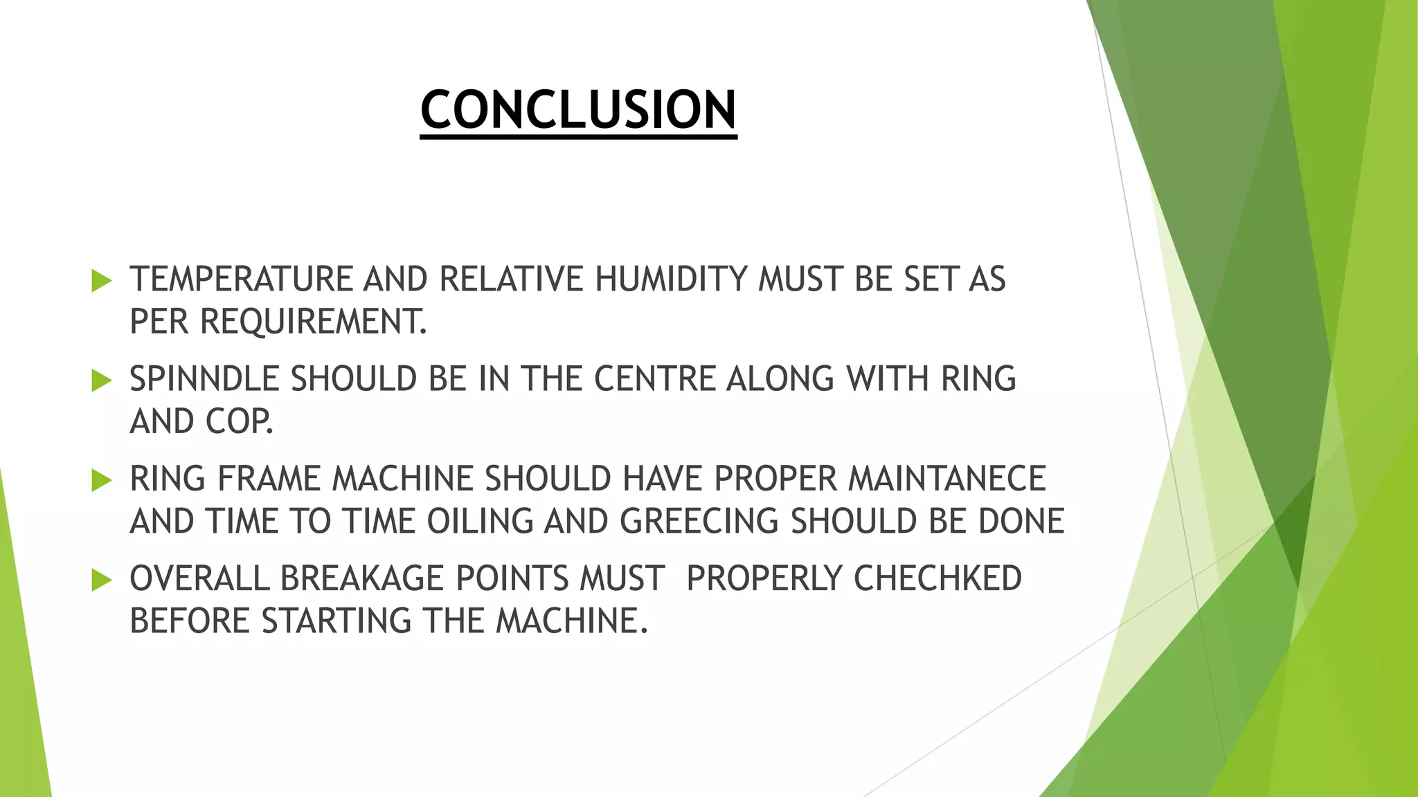 End breakage at ring frame. Ring frame machine breakage | PPTX