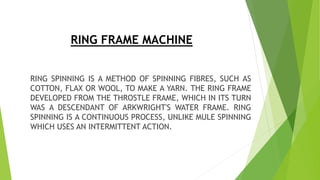 End breakage at ring frame. Ring frame machine breakage | PPTX